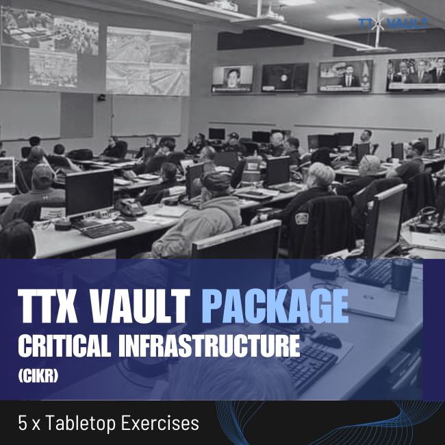 CIKR Exercises Collection - Exercises for Critical Infrastructure – TTX ...